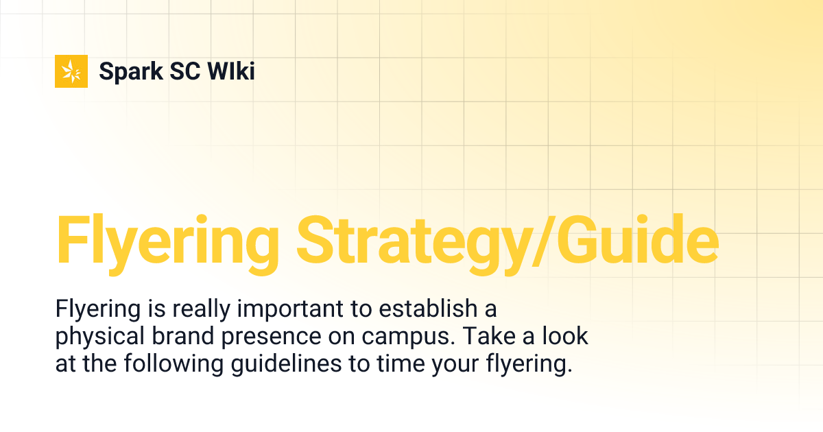 Flyering Strategy/Guide | Spark SC WIki